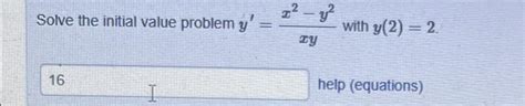 solved solve the initial value problem y′ xyx2−y2 with