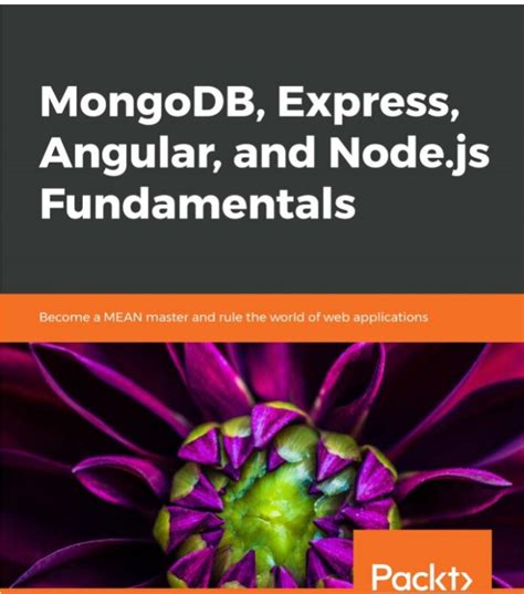 Mongodb Express Angular And Nodejs Fundamentals Packt 2019