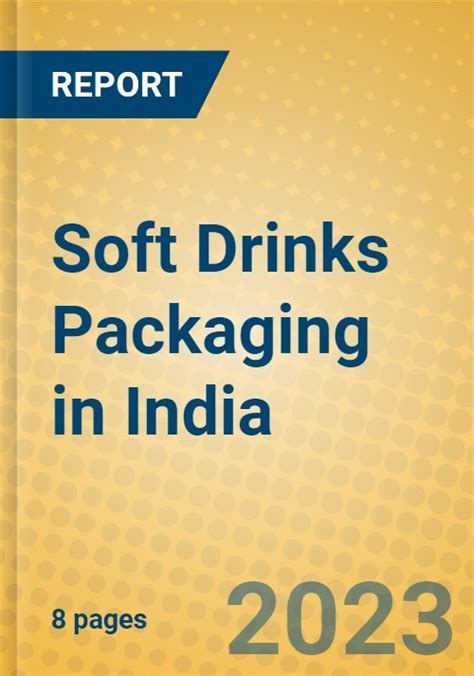 Soft Drinks Packaging In India