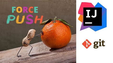 How To Enable Force Push In Intellij Idea What Is Force Push Force Puch Youtube