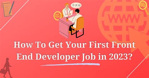 how to get your first front end developer job in 2023 by sarang s babu faun dev