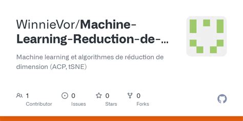 Github Winnievormachine Learning Reduction De Dimension Acp Tsne Machine Learning Et