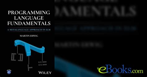 Programming Language Fundamentals By Martin Erwig Ebook