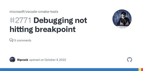 debugging not hitting breakpoint · issue 2771 · microsoft vscode cmake