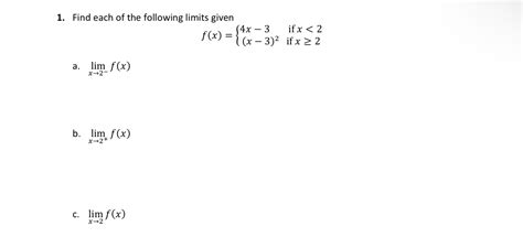 Solved Find Each Of The Following Limits Given Chegg Com