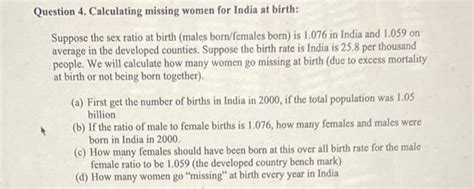 Solved Question 4 Calculating Missing Women For India At Chegg Com