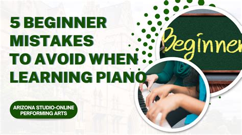 5 Beginner Mistakes To Avoid When Learning Piano