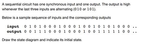 Solved A Sequential Circuit Has One Synchronous Input And