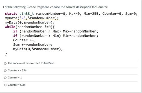 Solved For The Following C ﻿code Fragment Choose The