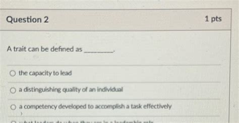 Solved Question 21 ﻿ptsa Trait Can Be Defined Asthe Capacity