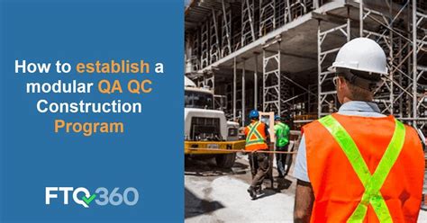 How To Establish A Modular QA QC Construction Program In