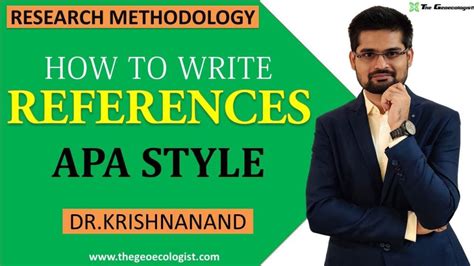 How To Write References Apa Style By Dr Krishnanand Thegeoecologist