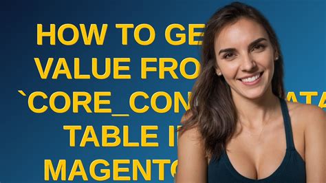 Magento How To Get Value From Coreconfigdata Table In Magento 2 Youtube