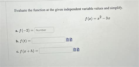 Solved Evaluate The Function At The Given Independent Chegg