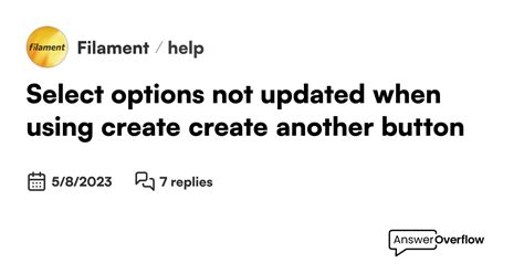Select Options Not Updated When Using Create And Create Another Button Filament