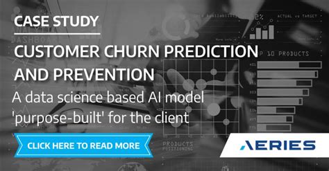 Customer Churn Prediction And Prevention Data Science Aeries Technology