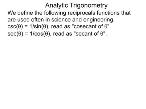 T3 Analytic Trigonometry And Trig Formulas Pptx