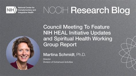 Council Meeting To Feature Nih Heal Initiative Updates And Spiritual