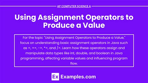 Unit 13 Using Assignment Operators To Produce A Value Notes And Practice Questions Ap
