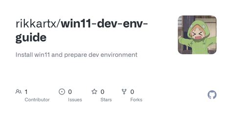 Github Rikkartx Win11 Dev Env Guide Install Win11 And Prepare Dev Environment