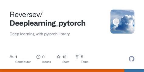 Github Reversevdeeplearningpytorch Deep Learning With Pytorch Library