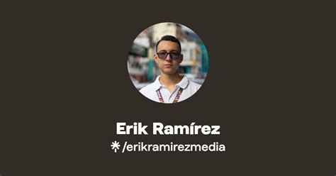 Erik Ramírez Instagram Tiktok Linktree