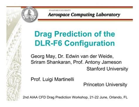 Drag Prediction Of The Dlr F6 Configuration