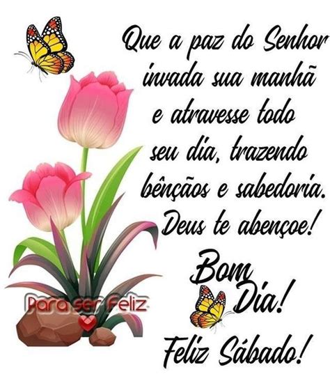 35 Imagens De Bom Dia Sábado Com Flores E Lindas Mensagens