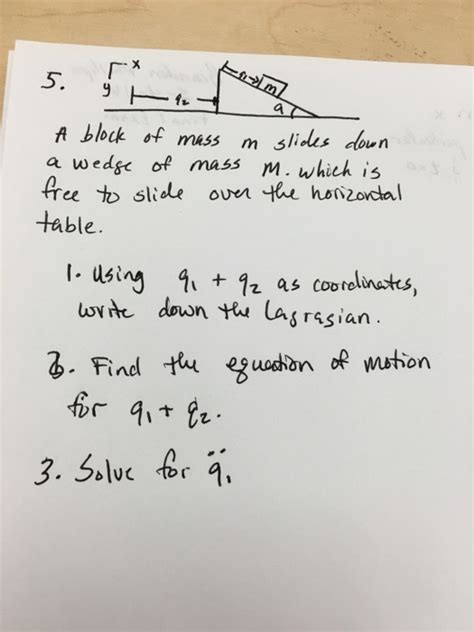 Solved A Block Of Mass M Slides Down A Wedge Of Mass M Chegg