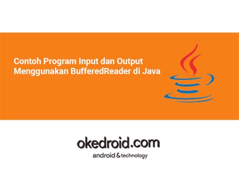 Contoh Jadwal Input Dan Output Memakai Bufferedreader Di Java Belajar Java Dengan Mudah