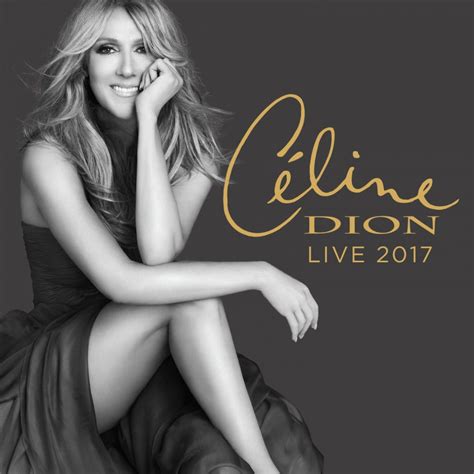 Celine Dion Live 2017