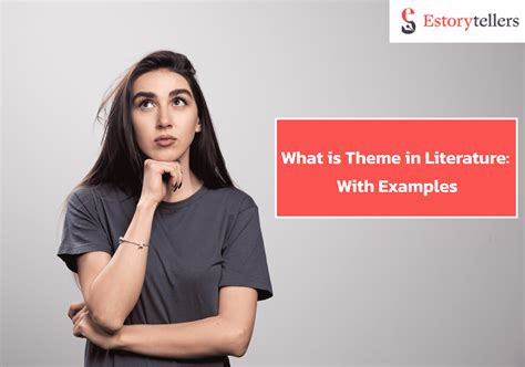 What Is A Theme In Literature With Fresh Examples