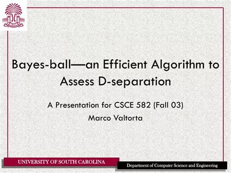 Ppt Bayes Ball—an Efficient Algorithm To Assess D Separation