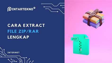 Cara Ekstrak File Rarzip Di Hp Dan Laptop