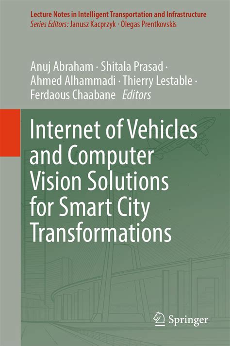 Internet Of Vehicles And Computer Vision Solutions For Smart City Transformations Ebook By