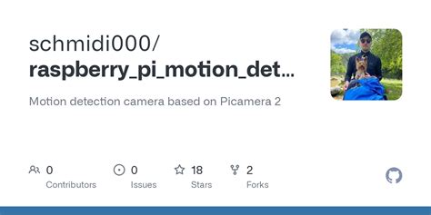 Github Schmidi000raspberrypimotiondetectioncam Motion Detection