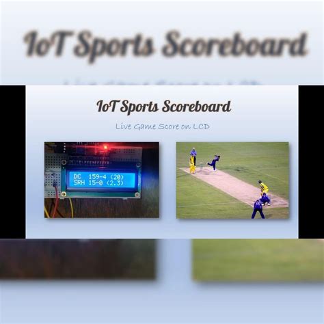 Iot Sports Scoreboard 6 Steps Instructables