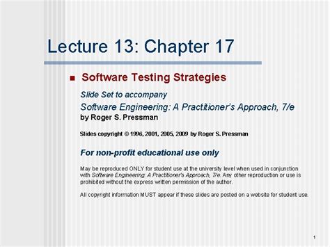 Lecture 13 Chapter 17 N Software Testing Strategies