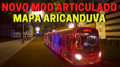🔴gameplay Com Novo Mod Articulado Mapa Aricanduva Proton Bus Simulator