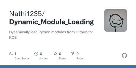 Github Nathi1235dynamicmoduleloading Dynamically Load Python Modules From Github For Rce