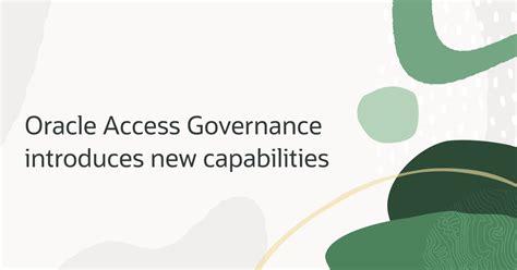 Oracle Access Governance Optimizes Identity Orchestration And Enables