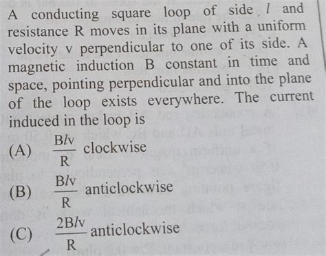 Answered A Conducting Square Loop Of Side 1 And Resistance R Moves In