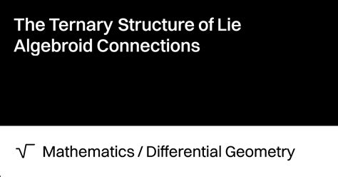 The Ternary Structure Of Lie Algebroid Connections