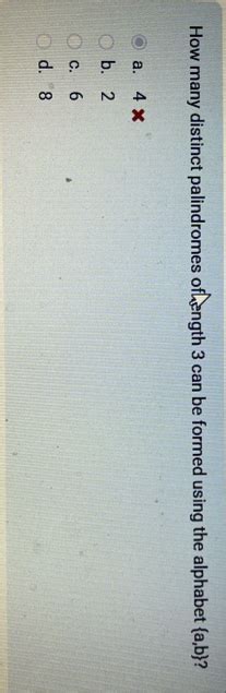 Solved How Many Distinct Palindromes Of 3 ﻿can Be Formed