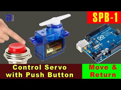 Easy Arduino Project Control A Servo With A Pushbutton 180 Degree To 0 And Back
