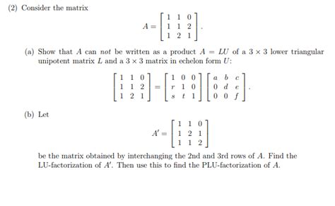 Solved 2 Consider The Matrix A [1 1 0 1 1 1 2 1 2 1 A