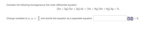 Solved Consider The Following Homogeneous First Order