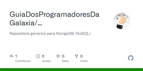 GitHub GuiaDosProgramadoresDaGalaxia RepositorioGenericoMongoDB