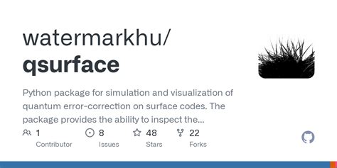 Github Watermarkhuqsurface Python Package For Simulation And Visualization Of Quantum Error