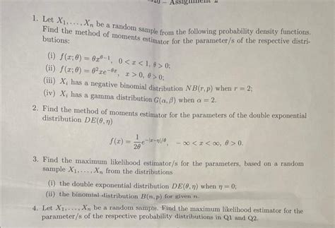 Solved 1 Let X1 … Xn Be A Random Sample From The Following